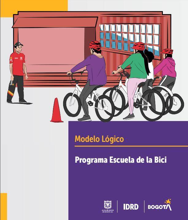 Modelo lógico Escuela de la Bici | IDRD - Instituto Distrital de Recreación y Deporte
